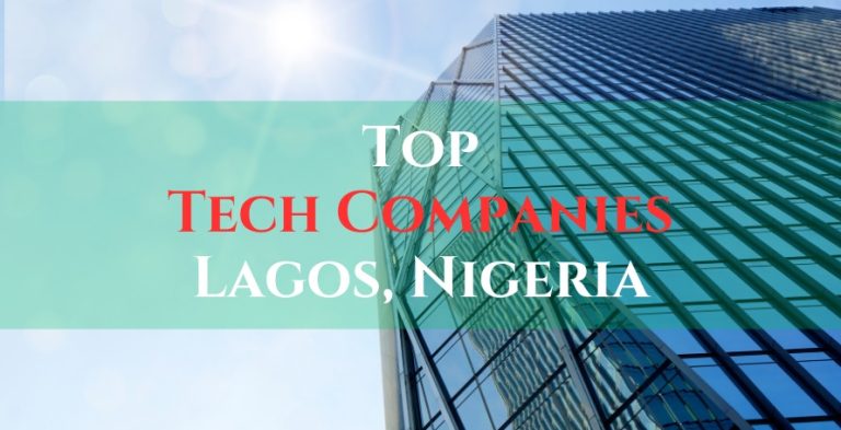 Best Tech Companies in Lagos, Nigeria 2024 [TOP 10] - Tech Talks